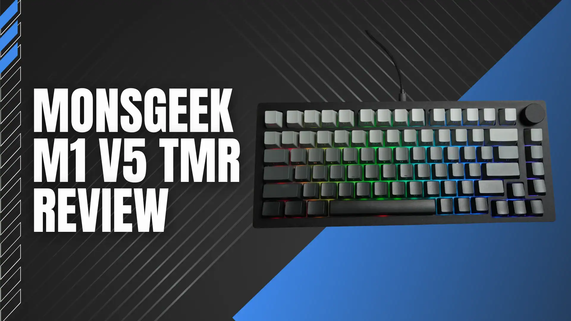 Monsgeek M1 V5 TMR Review
