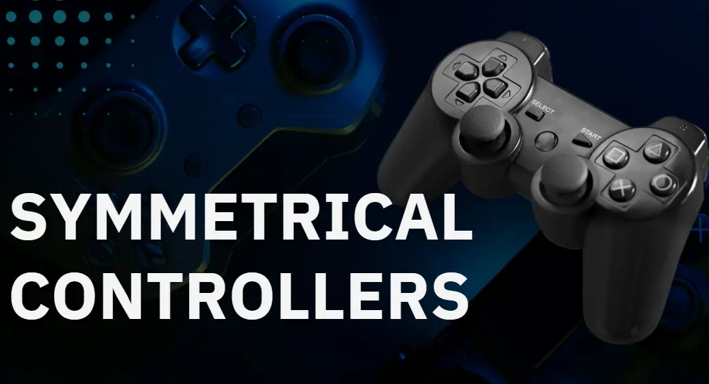 Best Symmetrical Controllers for PC